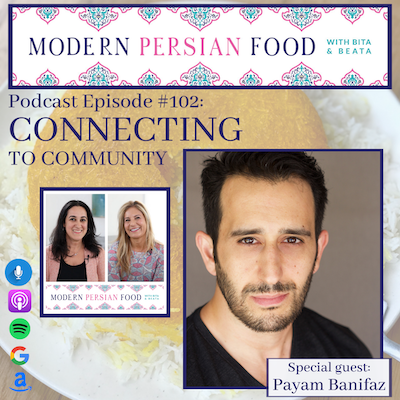 Connecting with Culture with Payam Banifaz on the Modern Persian Food ...